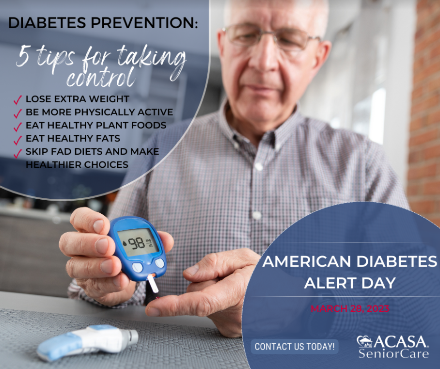 American Diabetes Alert Day – March 28, 2023 | ACASA Senior Care of ...